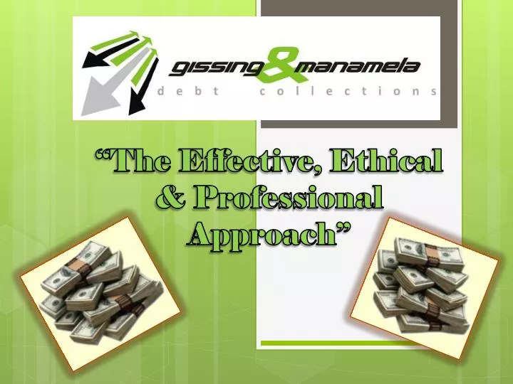 PPT - “The Effective, Ethical & Professional Approach” PowerPoint ...
