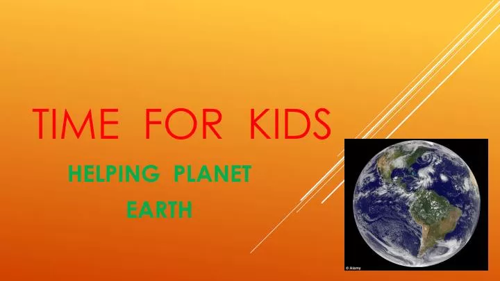 PPT - TIME FOR KIDS PowerPoint Presentation, free download - ID:4869298