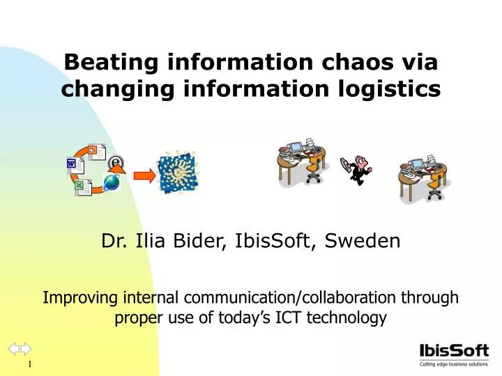 PPT - Beating information chaos via changing information logistics ...