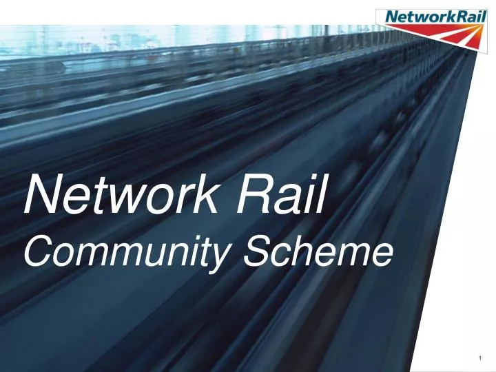 PPT - Network Rail Community Scheme PowerPoint Presentation, free ...