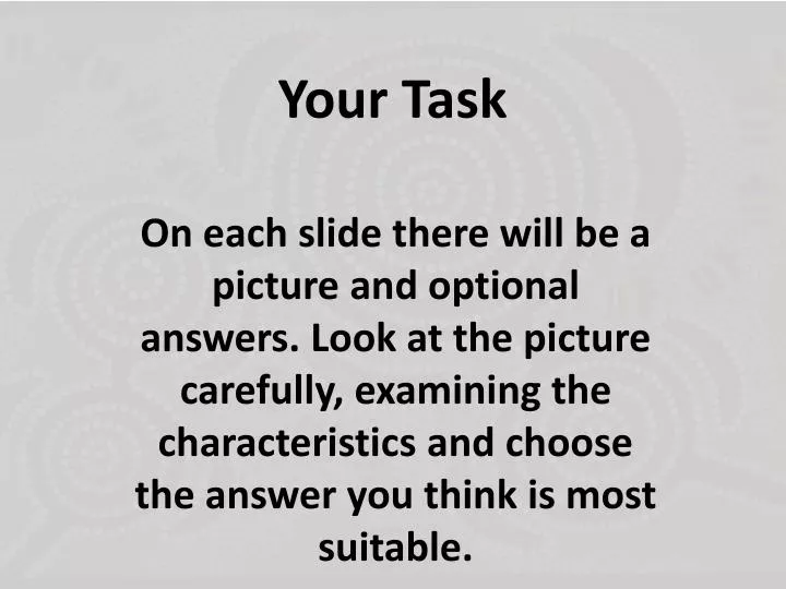 PPT - Your Task PowerPoint Presentation, free download - ID:4872553
