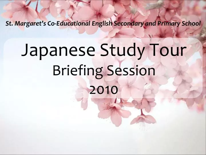 PPT - Japanese Study Tour Briefing Session 2010 PowerPoint Presentation ...