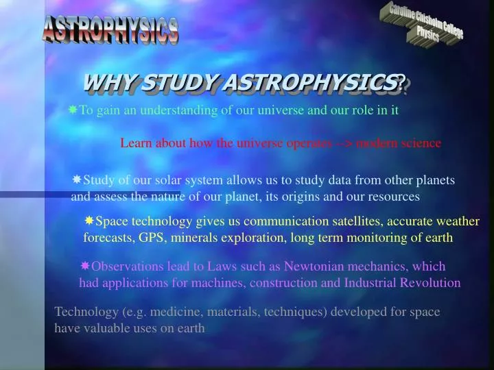 PPT - WHY STUDY ASTROPHYSICS ? PowerPoint Presentation, free download ...