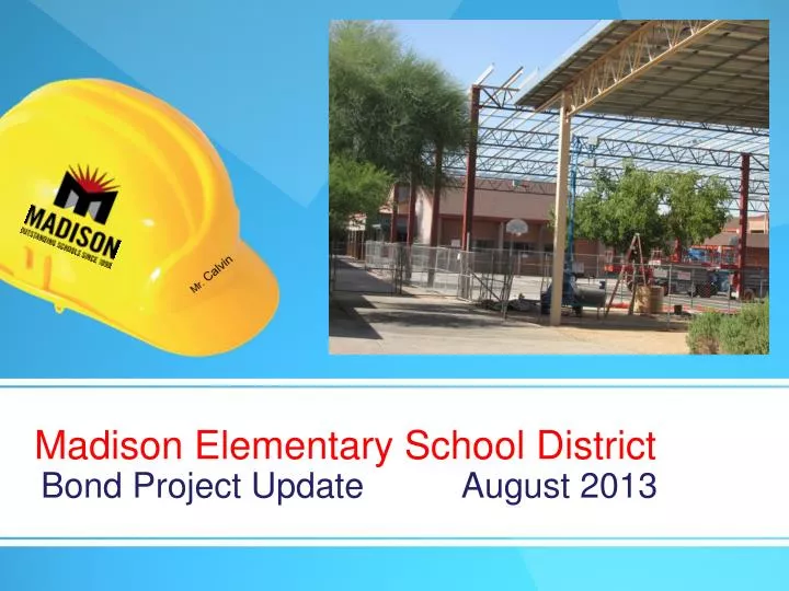 PPT - Madison Elementary School District PowerPoint Presentation, free ...