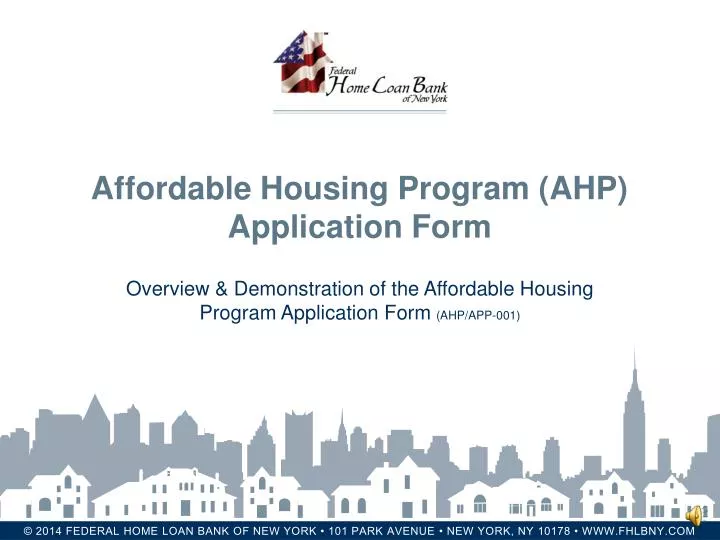 PPT - Affordable Housing Program (AHP) Application Form PowerPoint ...