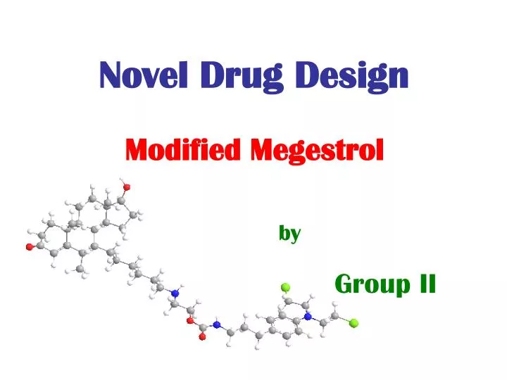 PPT - Novel Drug Design PowerPoint Presentation, free download - ID:4875568