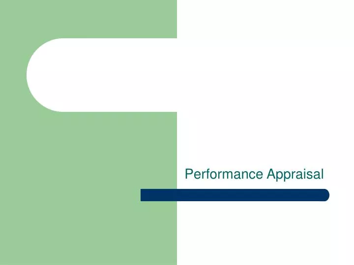 PPT - Performance Appraisal PowerPoint Presentation, free download - ID ...