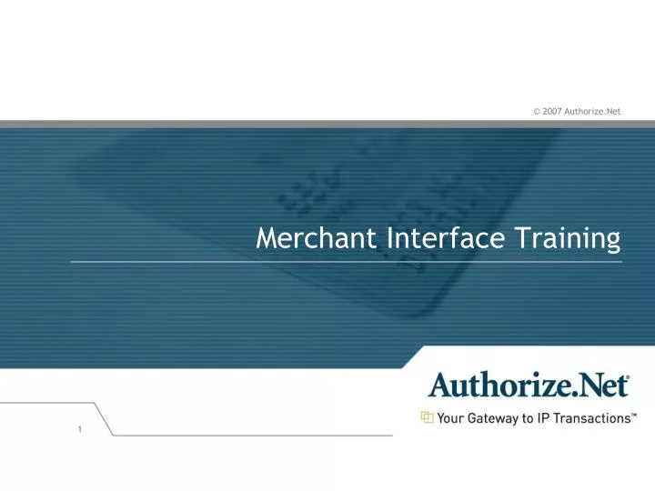 PPT - Merchant Interface Training PowerPoint Presentation, free ...