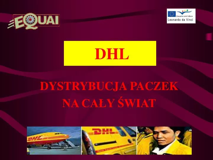 PPT - DHL PowerPoint Presentation, free download - ID:4876888
