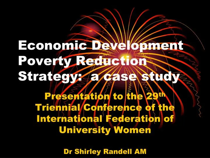 PPT - Economic Development Poverty Reduction Strategy: a case study ...