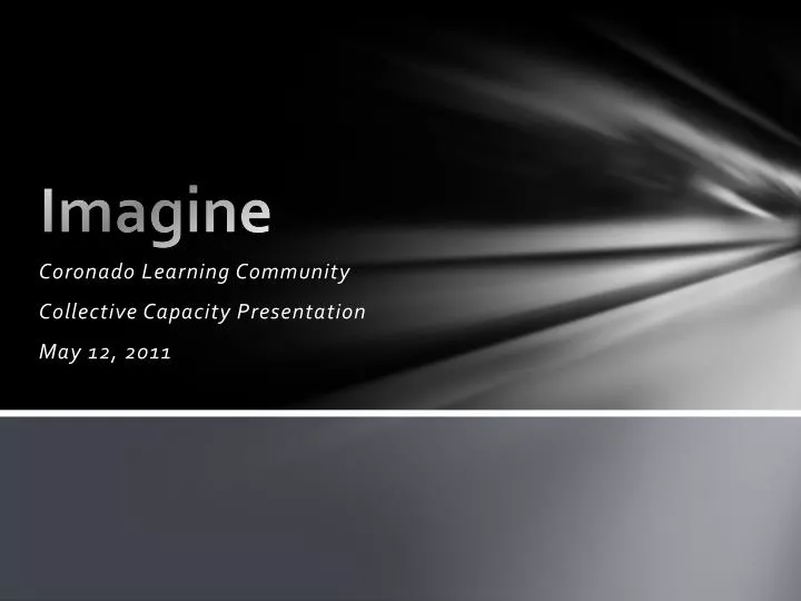 PPT - Imagine PowerPoint Presentation, free download - ID:4878538