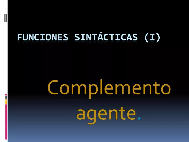 PPT - FUNCIONES SINTÁCTICAS (I) PowerPoint Presentation, free download ...