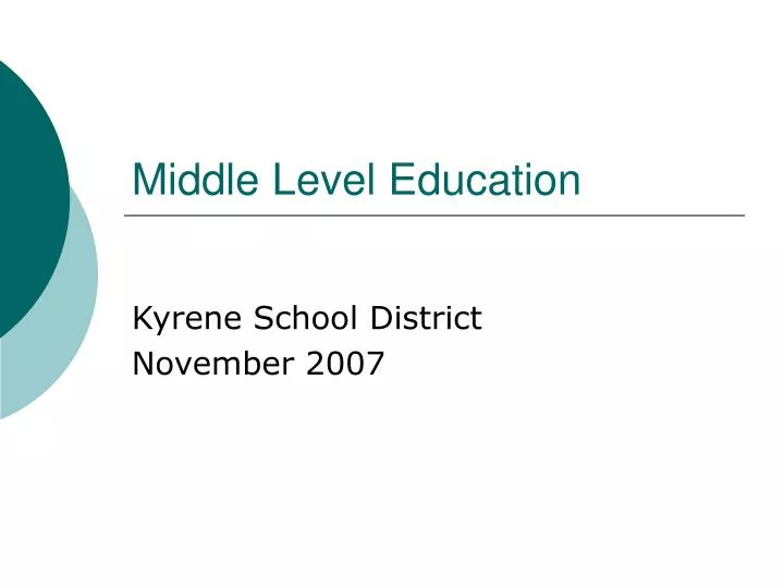 PPT - Middle Level Education PowerPoint Presentation, free download ...