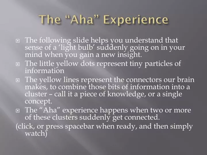 PPT - The “Aha” Experience PowerPoint Presentation, free download - ID ...