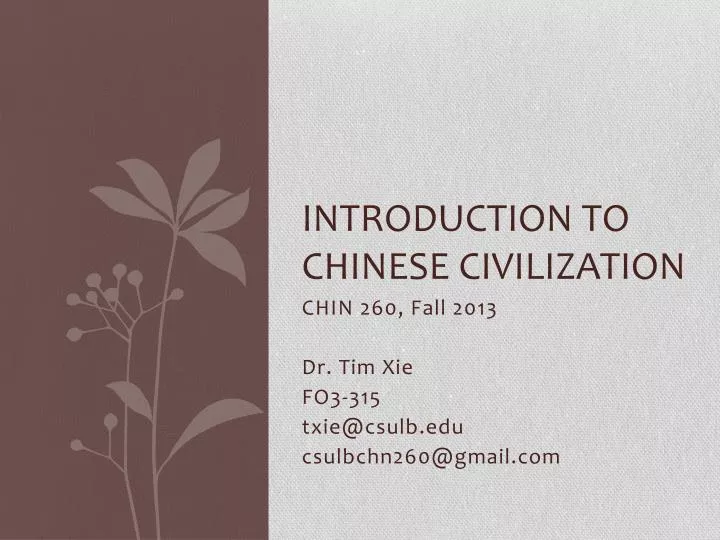 PPT - Introduction to Chinese civilization PowerPoint Presentation ...