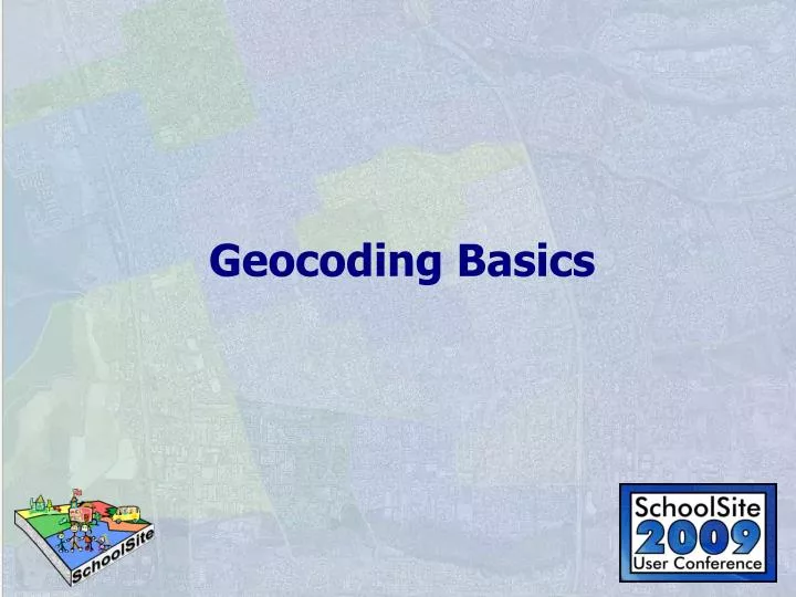 PPT - Geocoding Basics PowerPoint Presentation, free download - ID:4882559