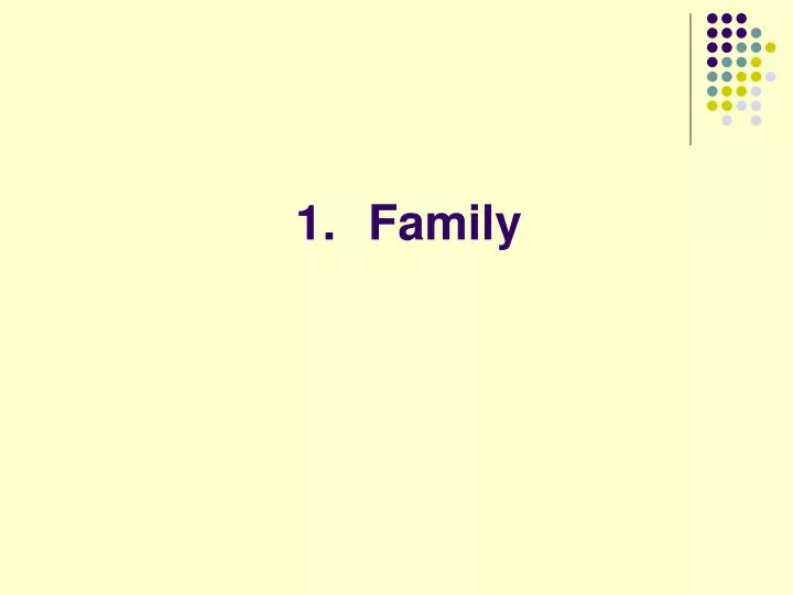 PPT - Family PowerPoint Presentation, free download - ID:4883366