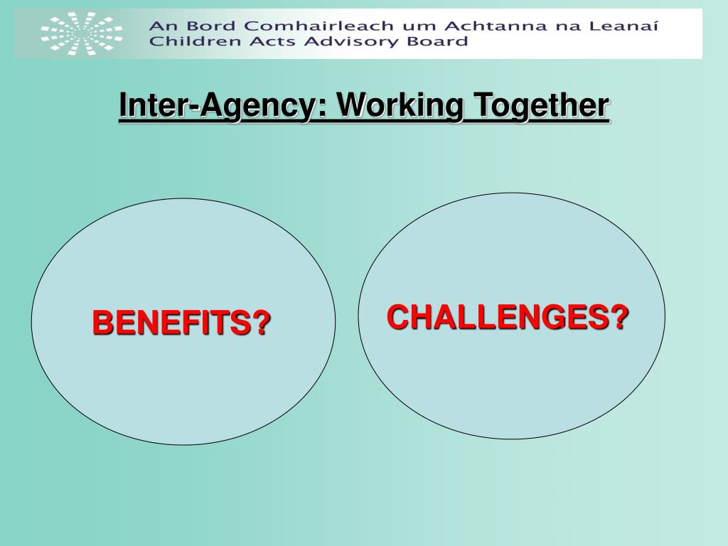 PPT - Interagency: The Challenge of Working Together Finbarr O’Leary ...