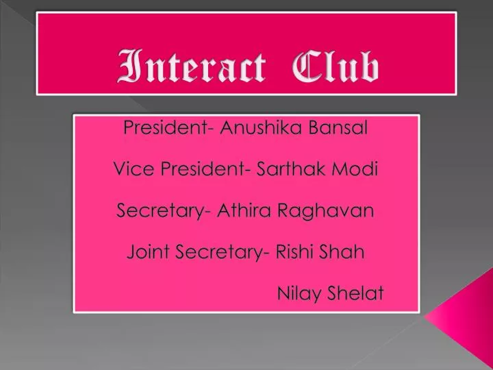 PPT - Interact Club PowerPoint Presentation, free download - ID:4883608