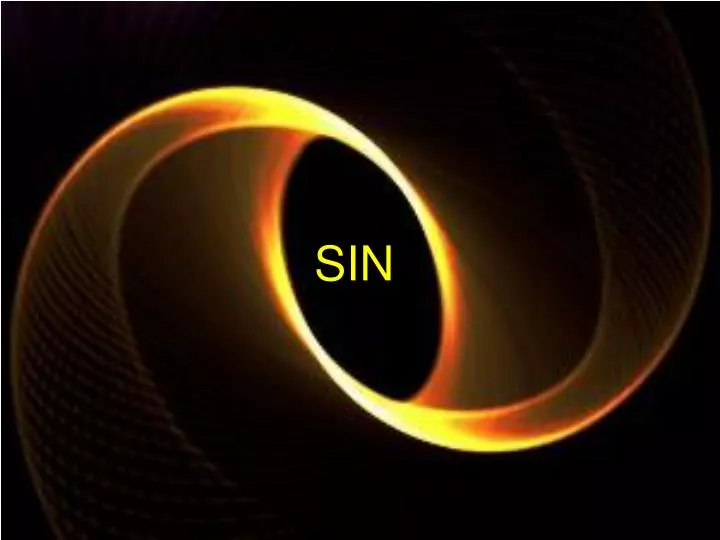 PPT - SIN PowerPoint Presentation, free download - ID:4884917