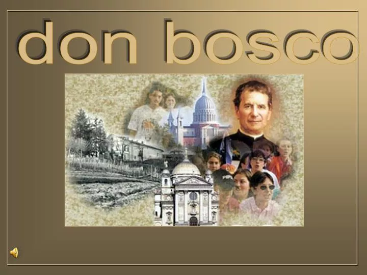 PPT - don bosco PowerPoint Presentation, free download - ID:4885946