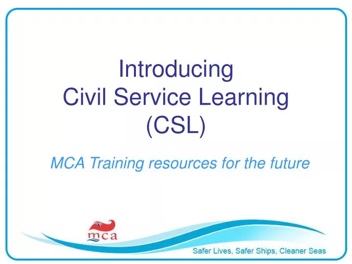 PPT - Introducing Civil Service Learning (CSL) PowerPoint Presentation ...