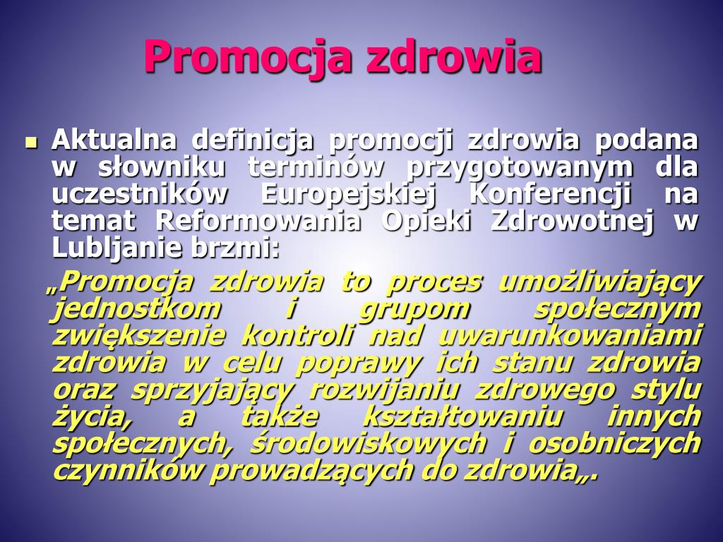 PPT - Zdrowie, promocja i profilaktyka zdrowia. PowerPoint Presentation ...