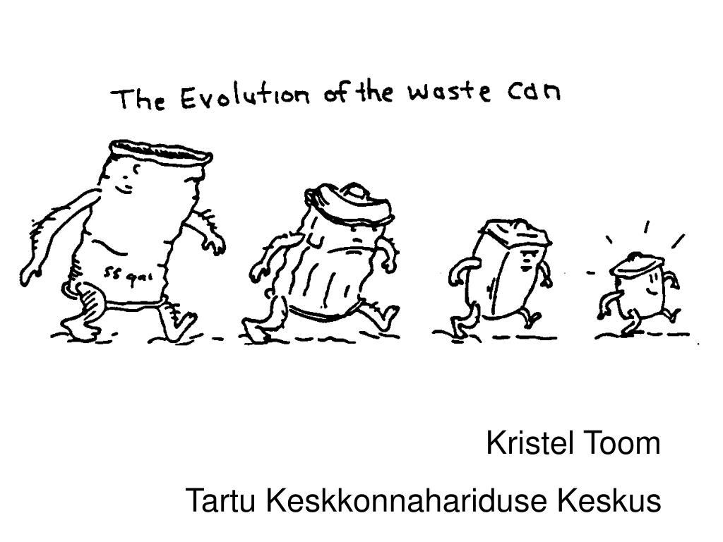 PPT - Kristel Toom Tartu Keskkonnahariduse Keskus PowerPoint ...