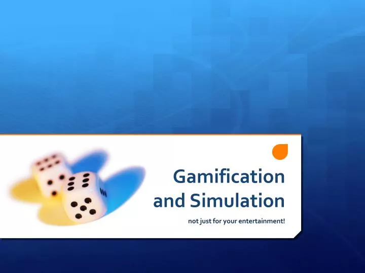 PPT - Gamification and Simulation PowerPoint Presentation, free ...