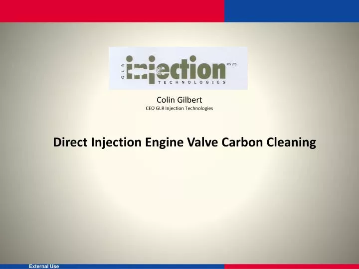 PPT - Direct Injection Engine Valve Carbon Cleaning PowerPoint ...
