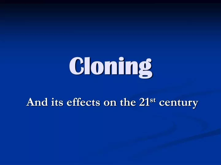 PPT - Cloning PowerPoint Presentation, free download - ID:4894400