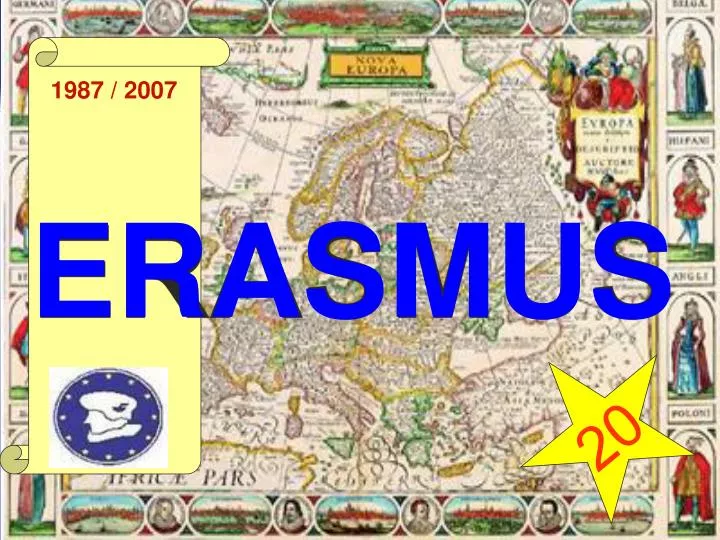 PPT - ERASMUS PowerPoint Presentation, free download - ID:4895172