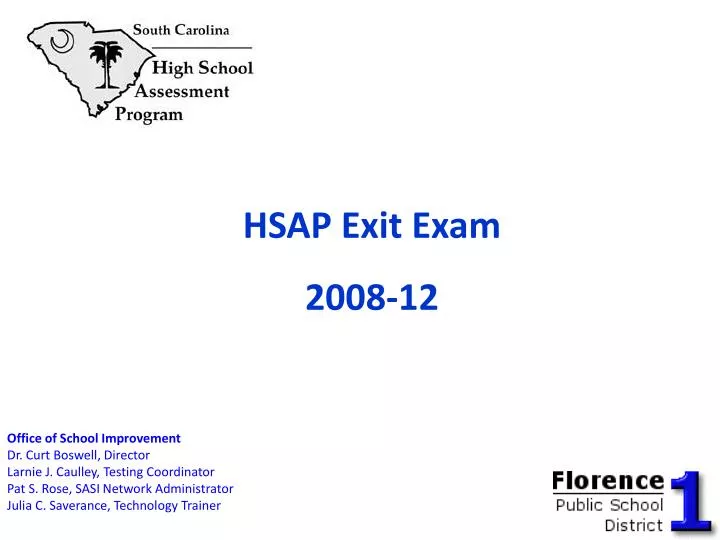PPT - HSAP Exit Exam 2008-12 PowerPoint Presentation, free download ...