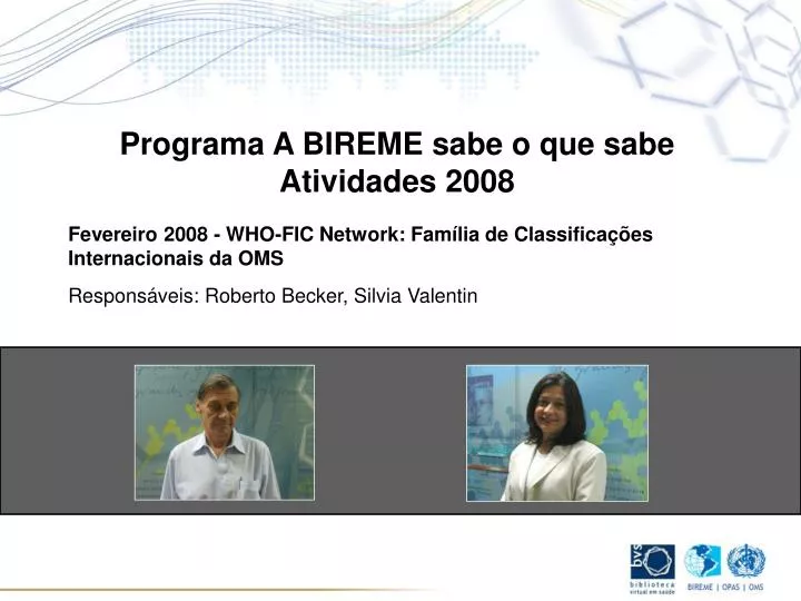 PPT - Fevereiro 2008 - WHO-FIC Network: Família de Classificações ...