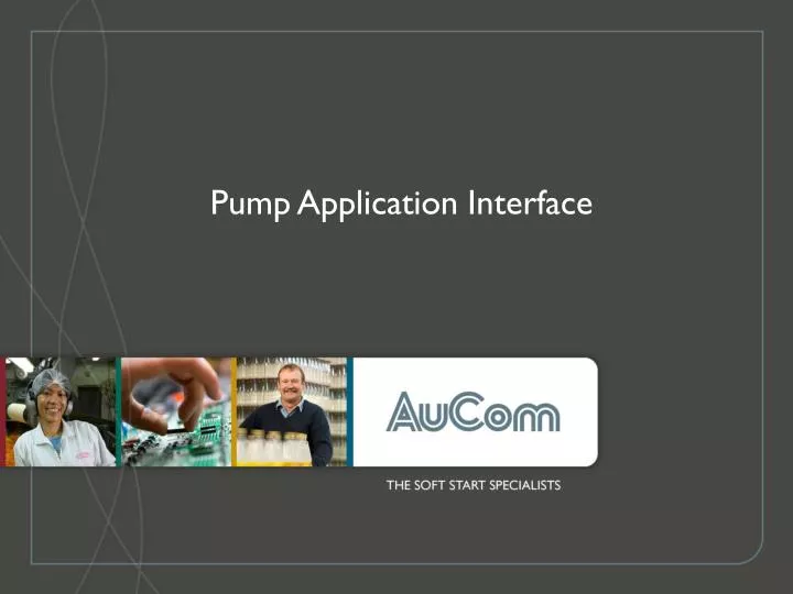 PPT - Pump Application Interface PowerPoint Presentation, free download ...