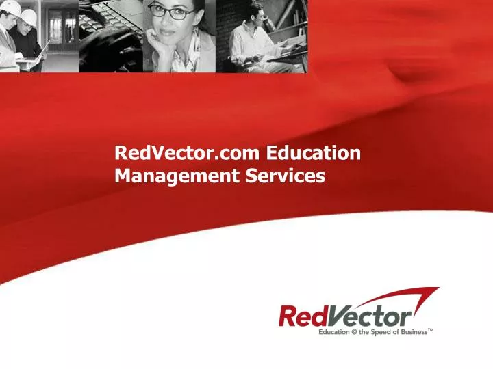 PPT - RedVector Education Management Services PowerPoint Presentation ...