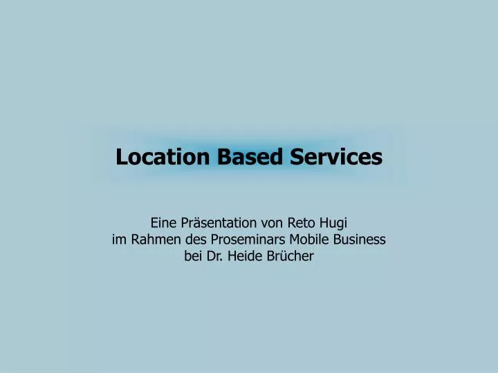 PPT - Location Based Services PowerPoint Presentation, free download ...