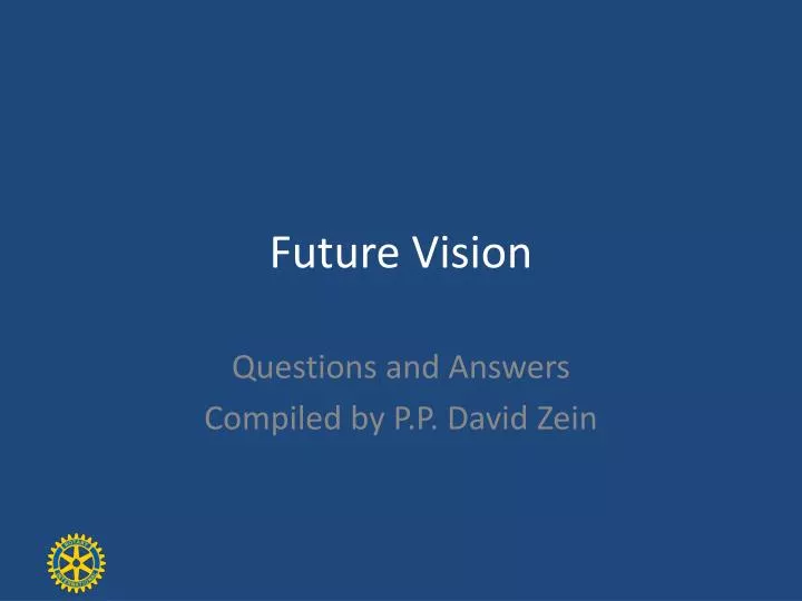 PPT - Future Vision PowerPoint Presentation, free download - ID:4901228