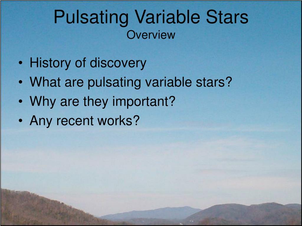 PPT - Exploring Pulsating Variable Stars: History, Significance, and ...