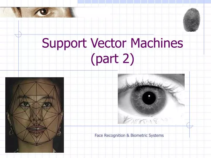 PPT - Support Vector Machines (part 2) PowerPoint Presentation, free ...