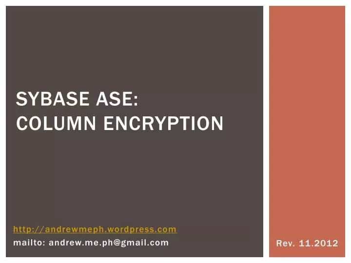 PPT - Sybase ASE: column encryption PowerPoint Presentation, free ...