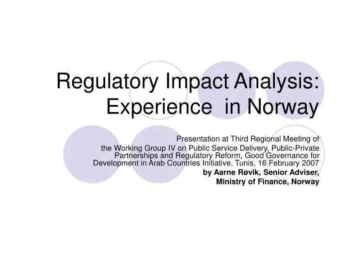 PPT - Regulatory Impact Analysis: Experience in Norway PowerPoint ...