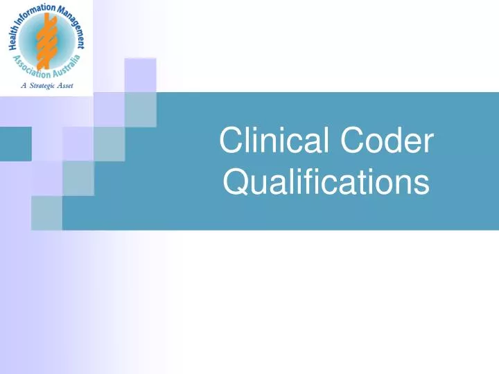 PPT - Clinical Coder Qualifications PowerPoint Presentation, free ...