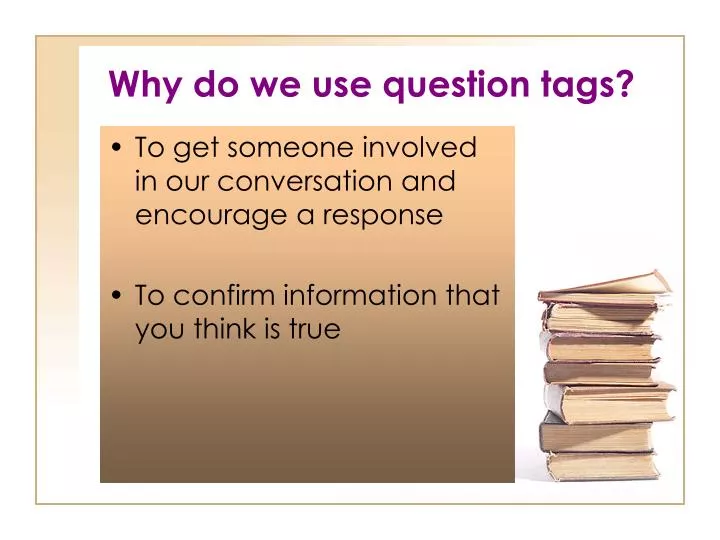 PPT - Why do we use question tags? PowerPoint Presentation, free ...