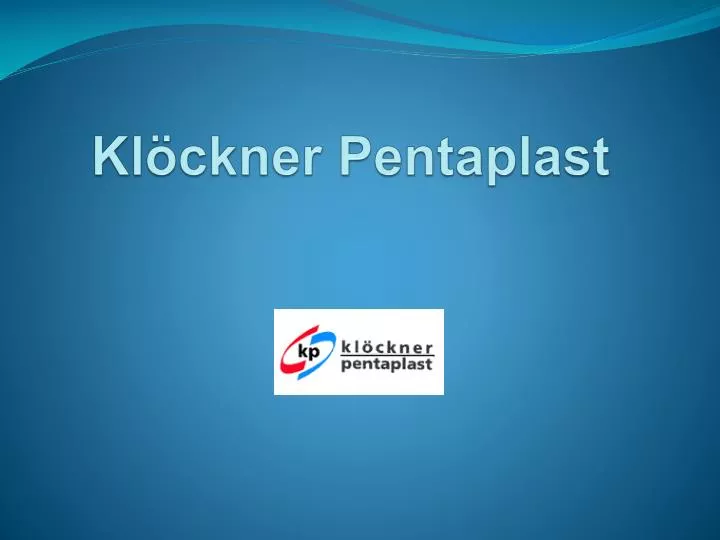 PPT - Klöckner Pentaplast PowerPoint Presentation, free download - ID ...