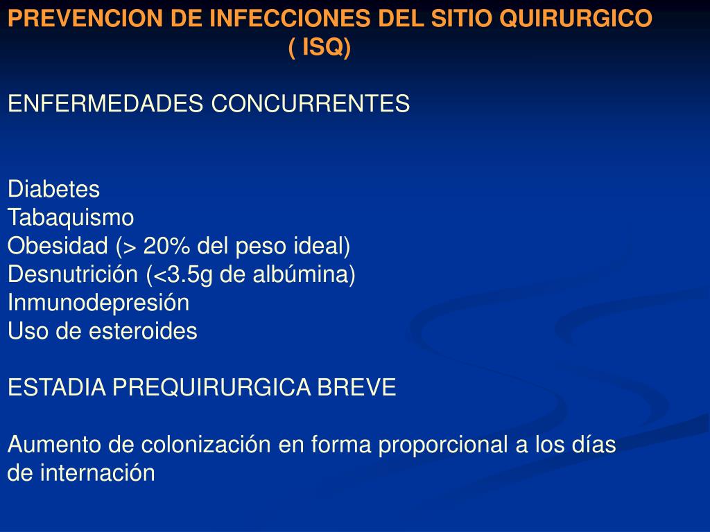 PPT - PREVENCION DE LA INFECCION DEL SITIO QUIRURGICO ( ISQ ... PPT - PREVENCION DE LA INFECCION DEL SITIO QUIRURGICO ( ISQ ...