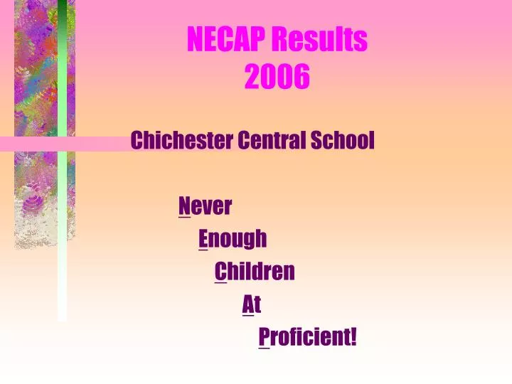 PPT - NECAP Results 2006 PowerPoint Presentation, free download - ID ...