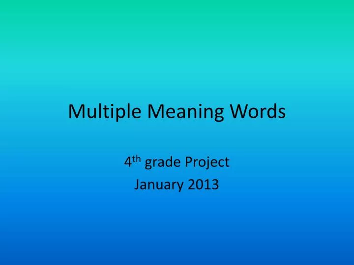 PPT - Multiple Meaning Words PowerPoint Presentation, free download ...