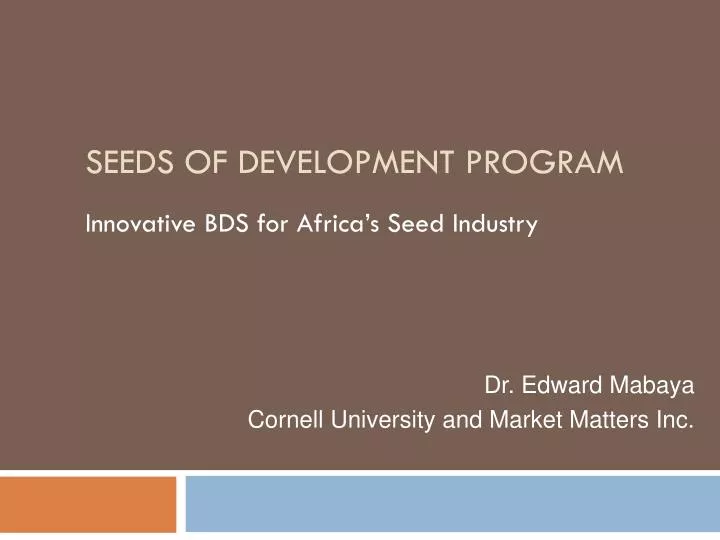 PPT - Seeds of Development Program PowerPoint Presentation, free ...