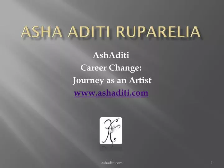 PPT - Asha Aditi Ruparelia PowerPoint Presentation, free download - ID ...
